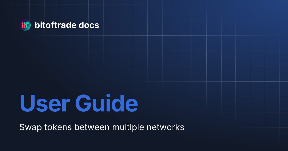 User Guide | bitoftrade docs